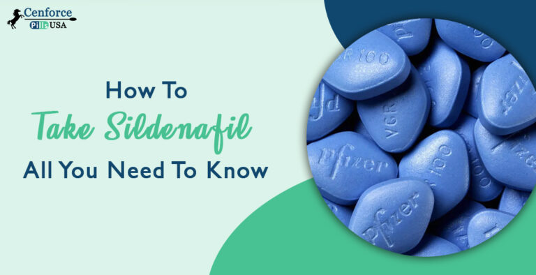 How To Take Sildenafil: A Step-by-Step Guide